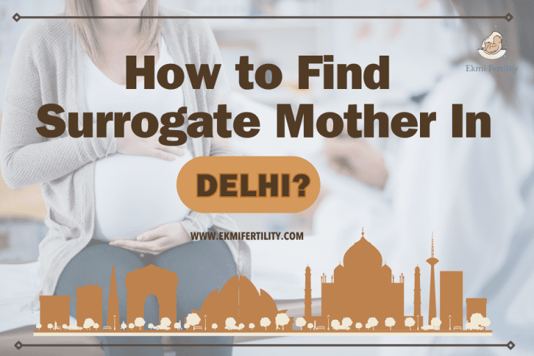 How to Find a Surrogate Mother in Delhi - Ekmi Fertility